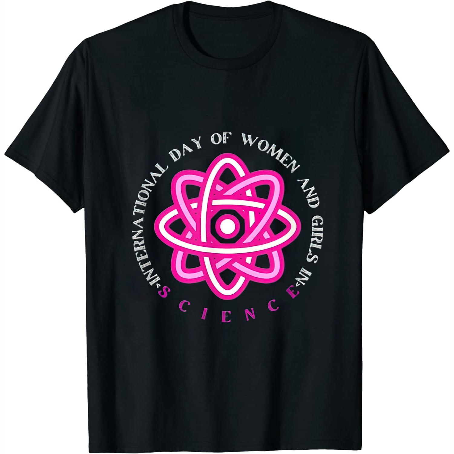 International Day of Women and Girls in Science T-Shirt - Walmart.com