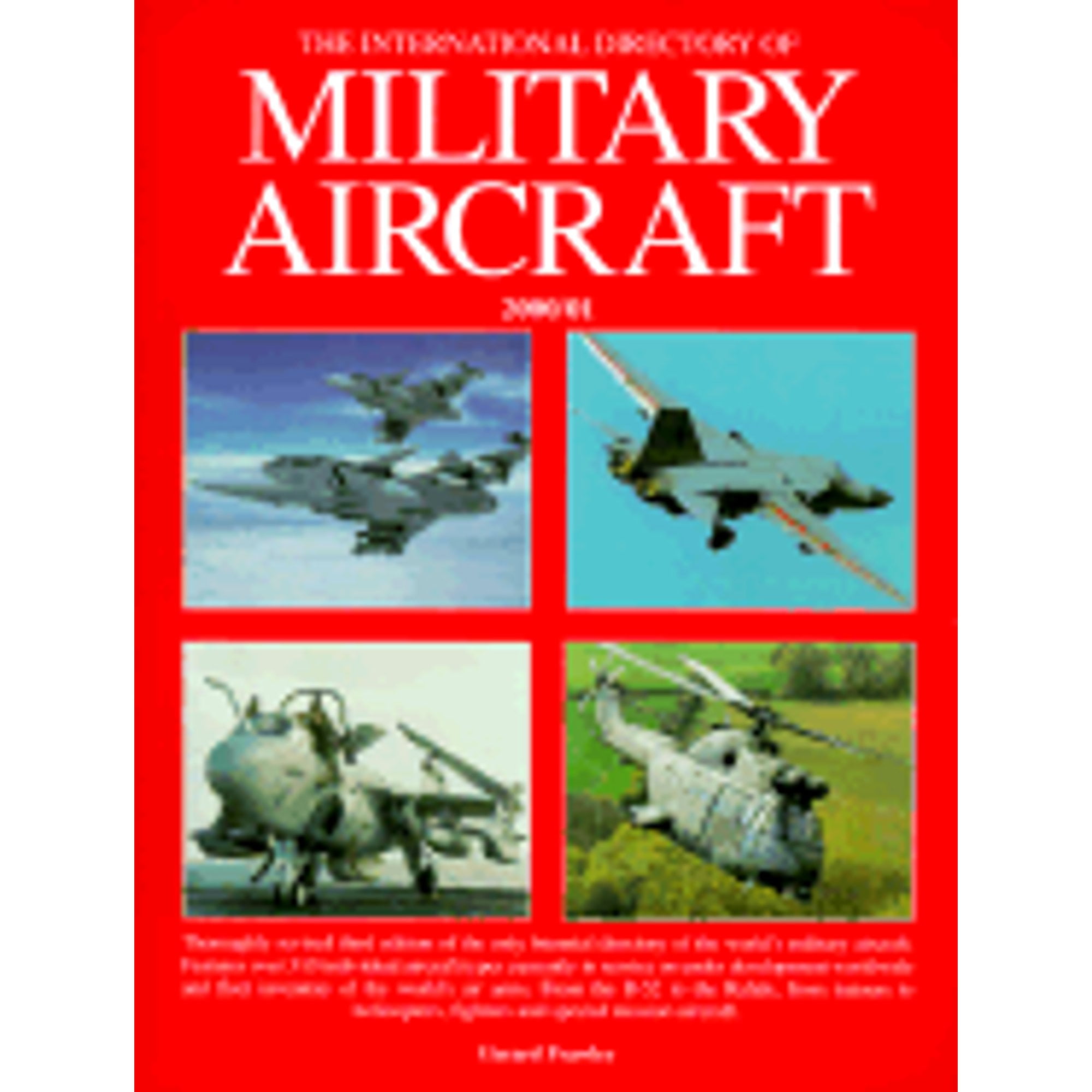 Pre-Owned International Directory of Military Aircraft, 2000/2001 ...