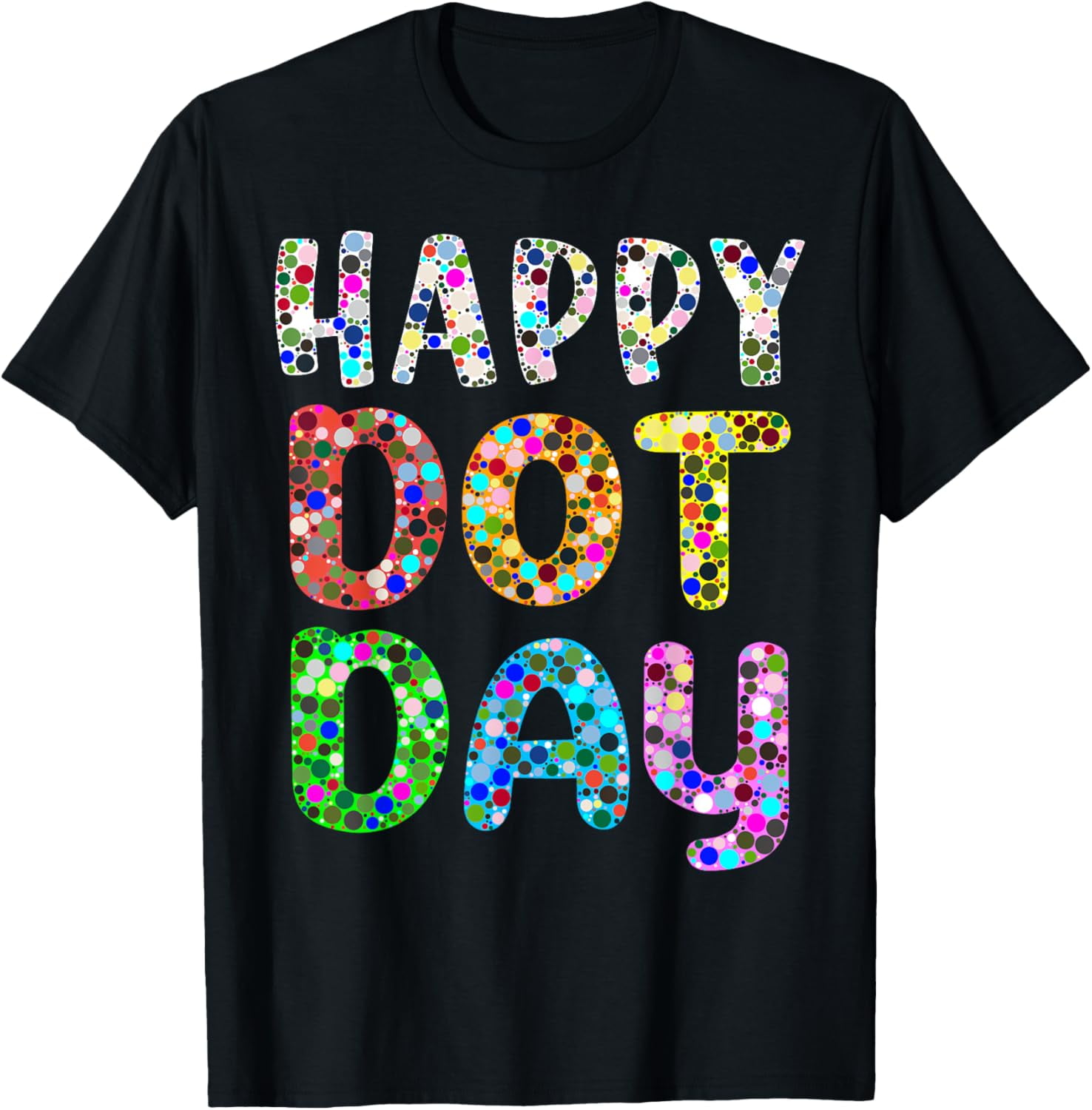 International Dot Day 2023 Colorful Polka Dot Happy Dot Day T-Shirt ...