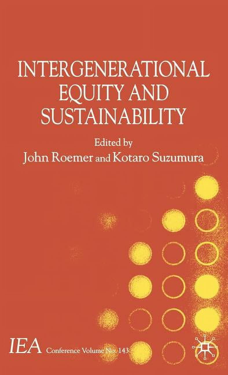 International Economic Association Intergenerational Equity and ...