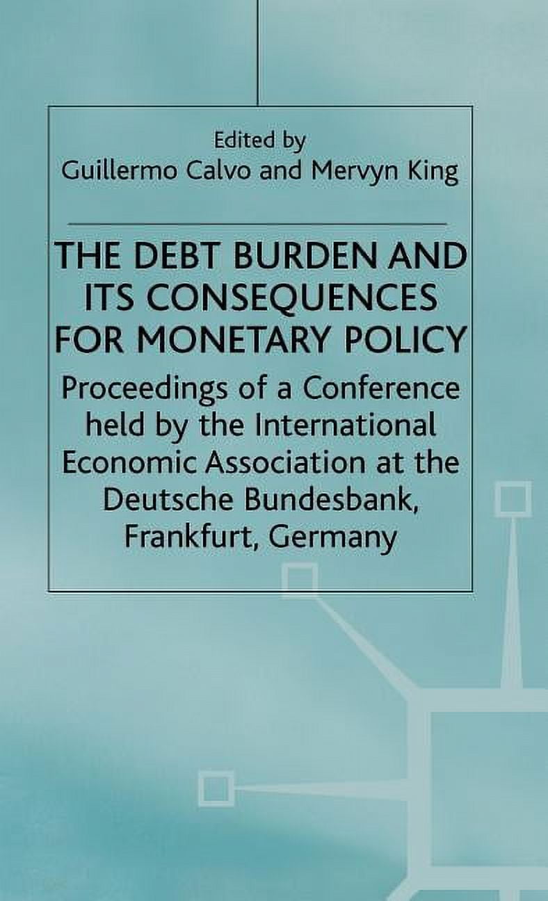 International Economic Association The Debt Burden and Its Consequences ...
