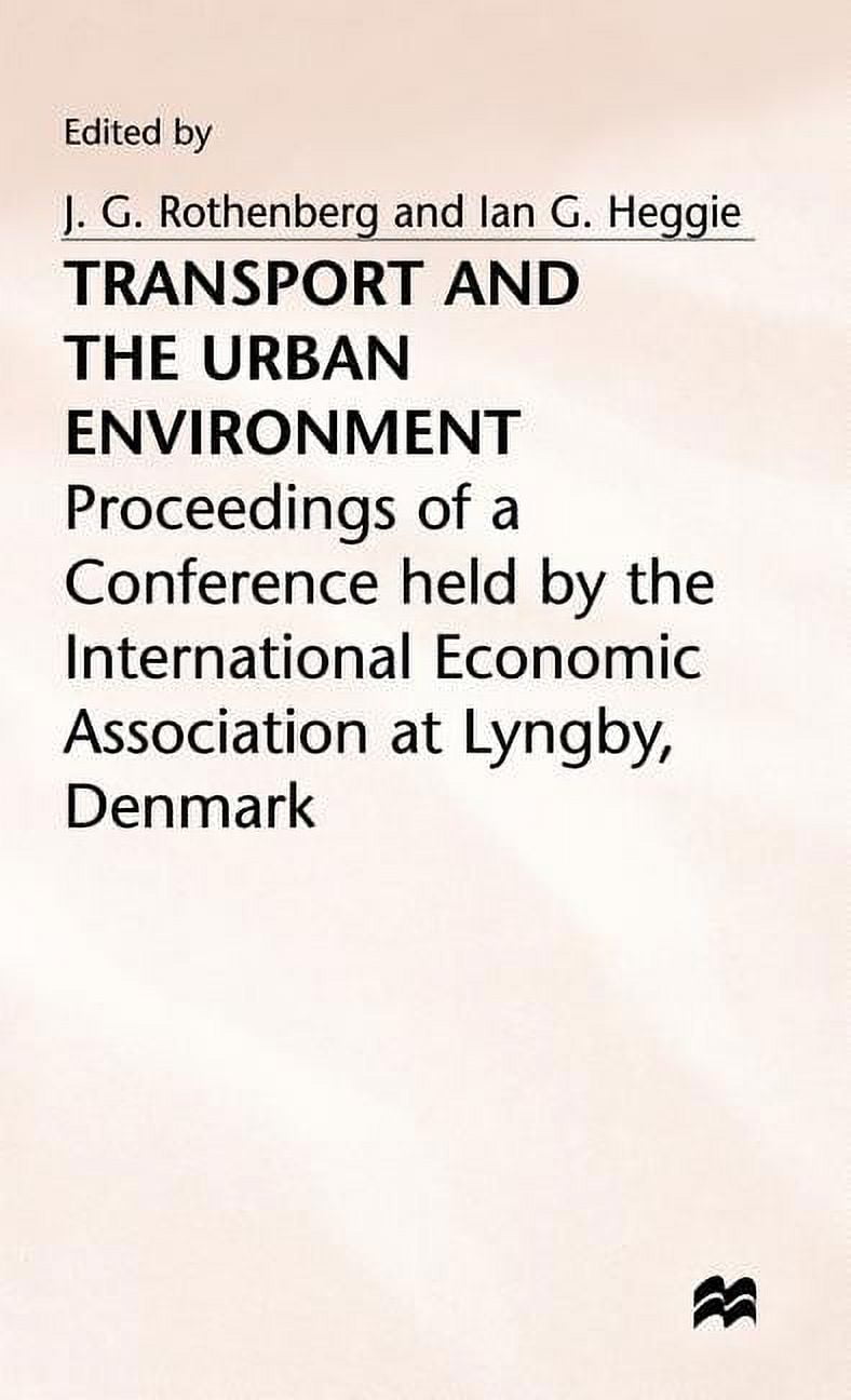 International Economic Association Transport and the Urban Environment ...