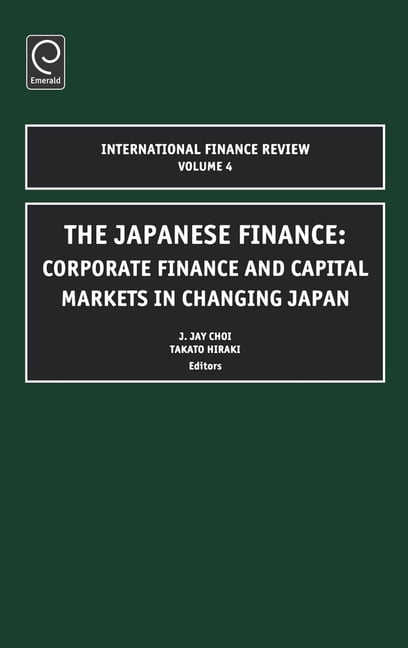 International Finance Review: Japanese Finance: Corporate Finance and ...