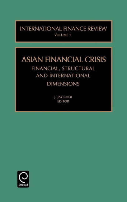 International Finance Review: The Asian Financial Crisis (Hardcover ...