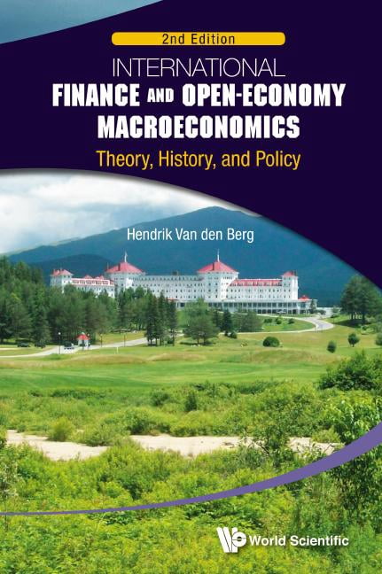 International Finance and Open-Economy Macroeconomics: Theory, History ...