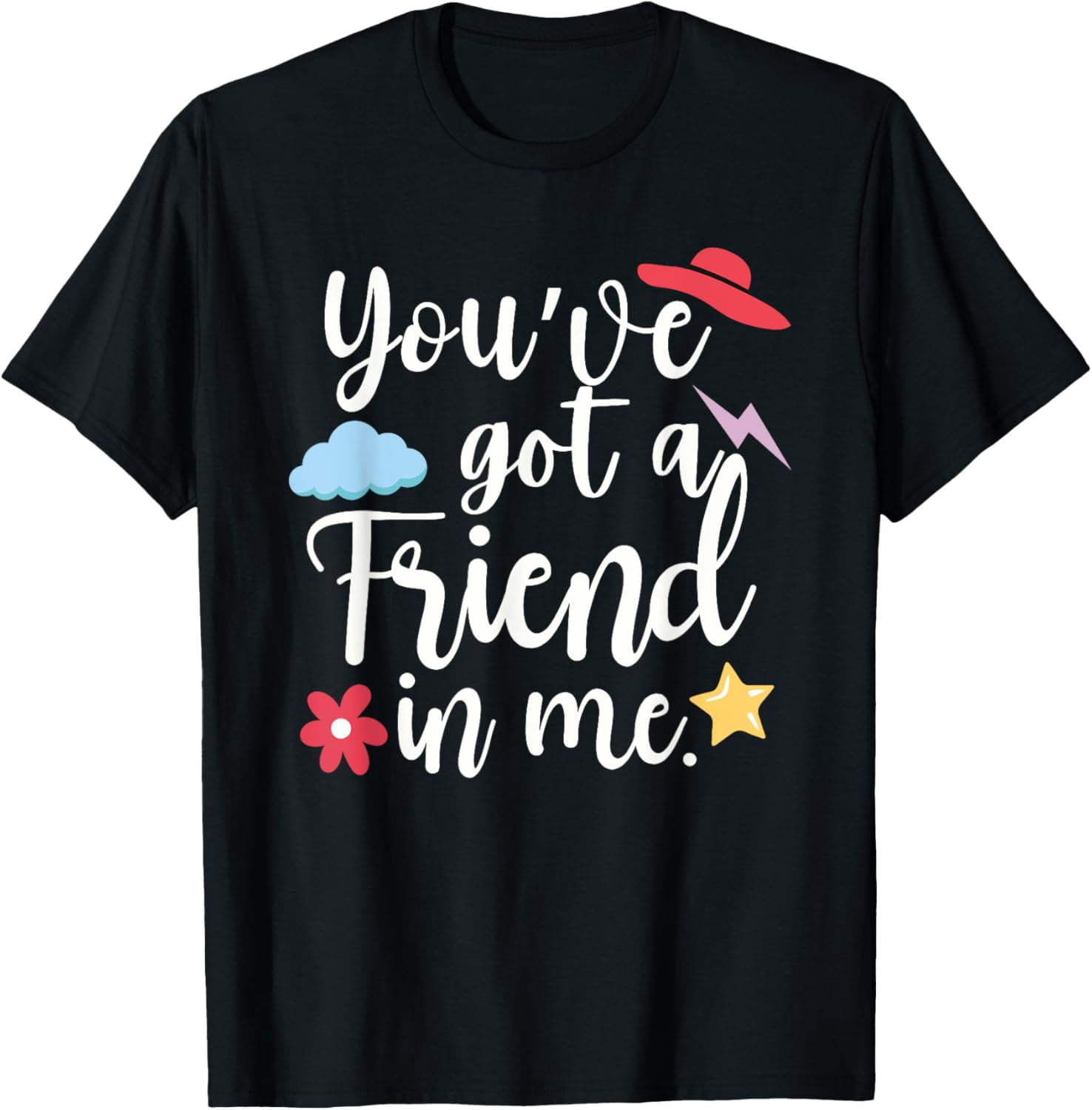 International Friendship Day You've Got a Friend in Me Team T-Shirt ...
