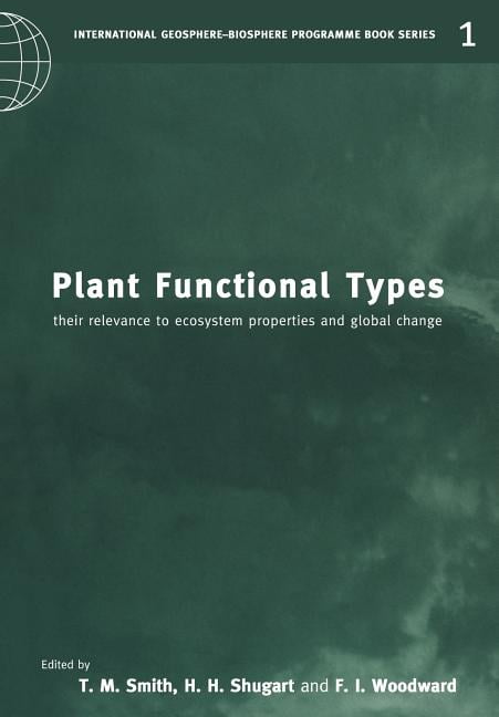 International Geosphere-Biosphere Progra Plant Functional Types: Their ...