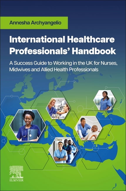 International Healthcare Professionals' Handbook: A Success Guide to ...
