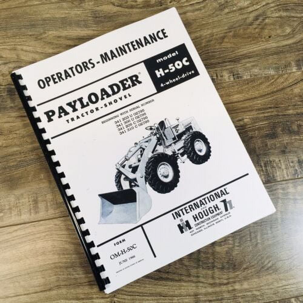 International & Hough H-50c Payloader Tractor-Shovel Operators Manual ...