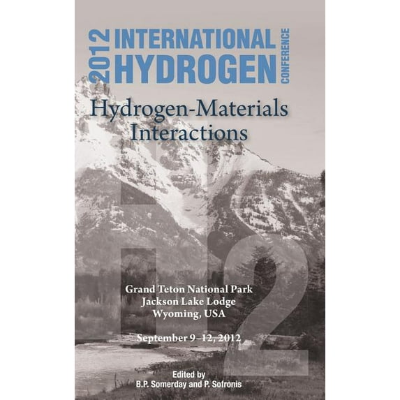 International Hydrogen Conference (Ihc 2012) Hydrogen-Materials ...