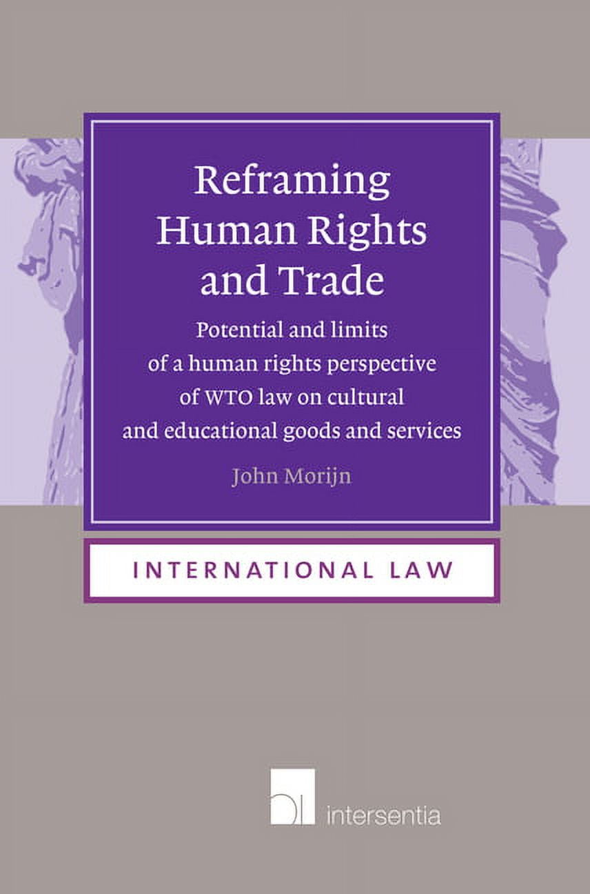 International Law: Reframing Human Rights and Trade : Potential and ...