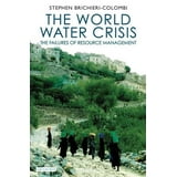 International Library of Human Geography The World Water Crisis: The ...