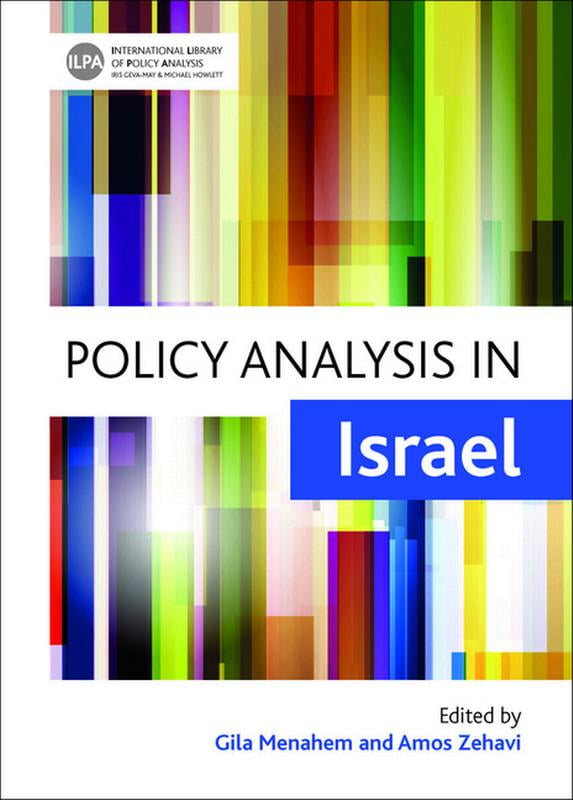 International Library of Policy Analysis Policy Analysis in Israel ...