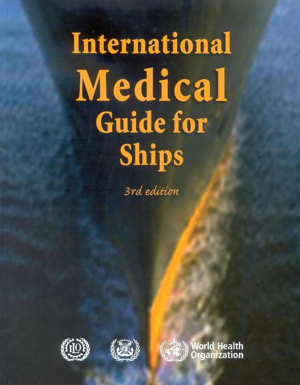 International Medical Guide for Ships & Quantification Addendum (Other ...