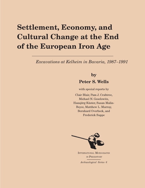 International Monographs in Prehistory: Archaeological: Settlement ...