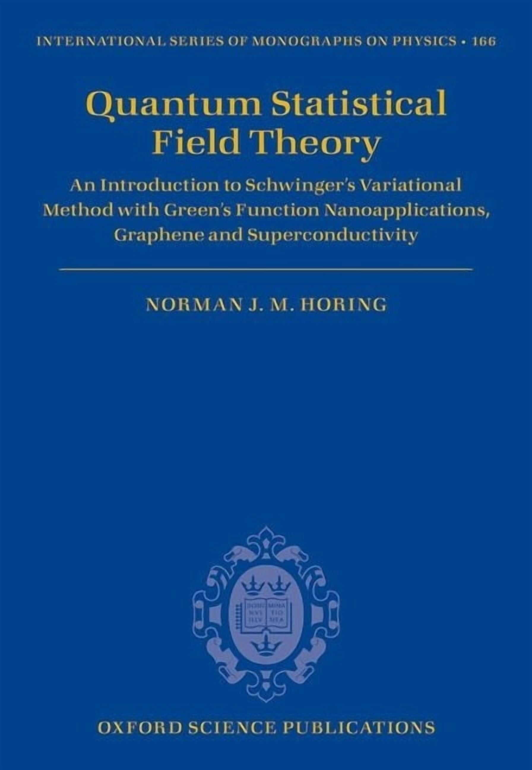 International Monographs on Physics Quantum Statistical Field Theory ...