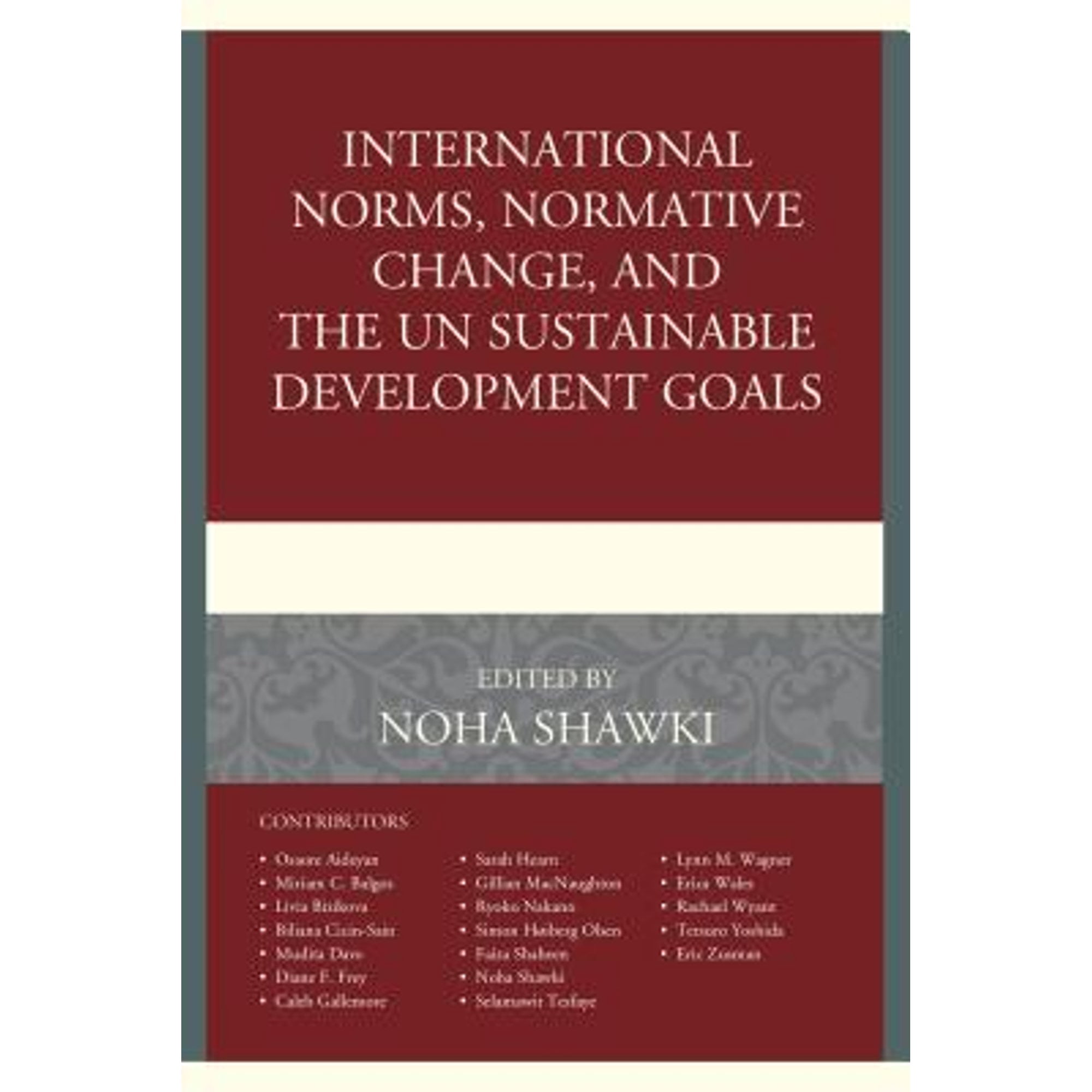 Pre-Owned International Norms, Normative Change, and the UN Sustainable ...