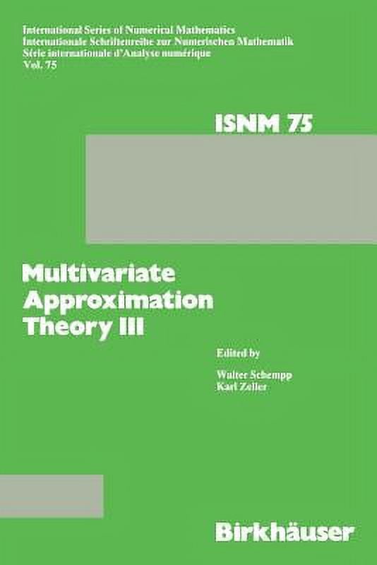 International Numerical Mathematics Multivariate Approximation Theory Iii Proceedings Of The