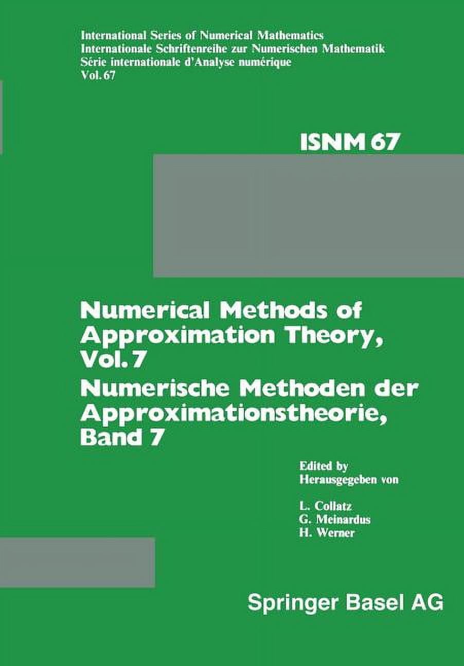 International Numerical Mathematics: Numerical Methods of Approximation Theory, Vol. 7 ...