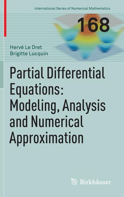 International Numerical Mathematics: Partial Differential Equations: Modeling, Analysis and ...