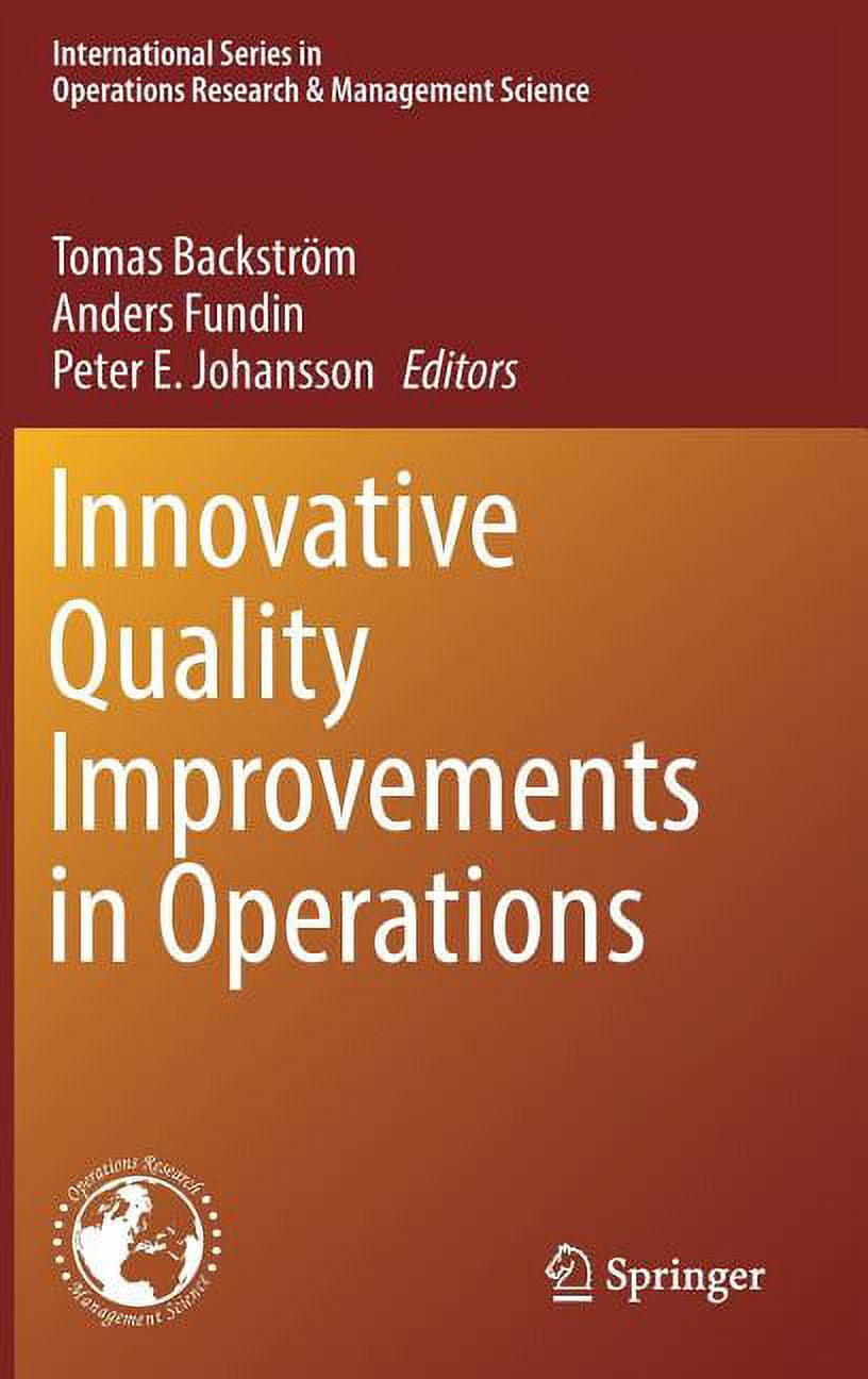 International Operations Research & Innovative Quality Improvements in ...
