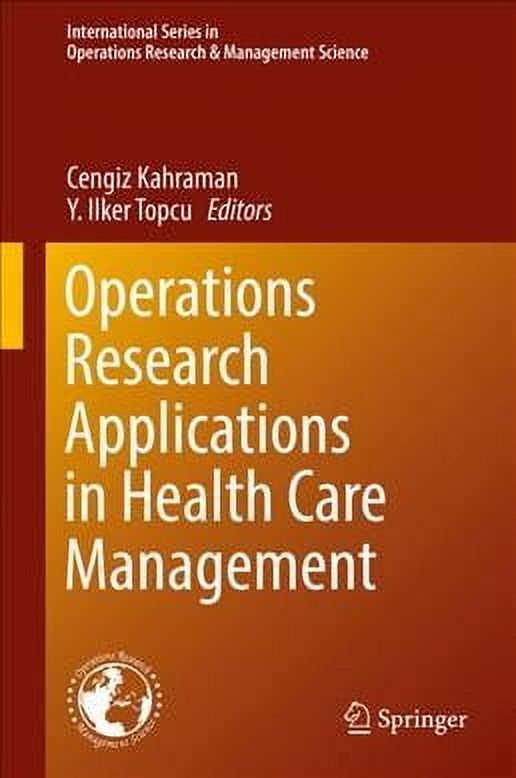 International Operations Research & Management Science: Operations Research Applications in ...