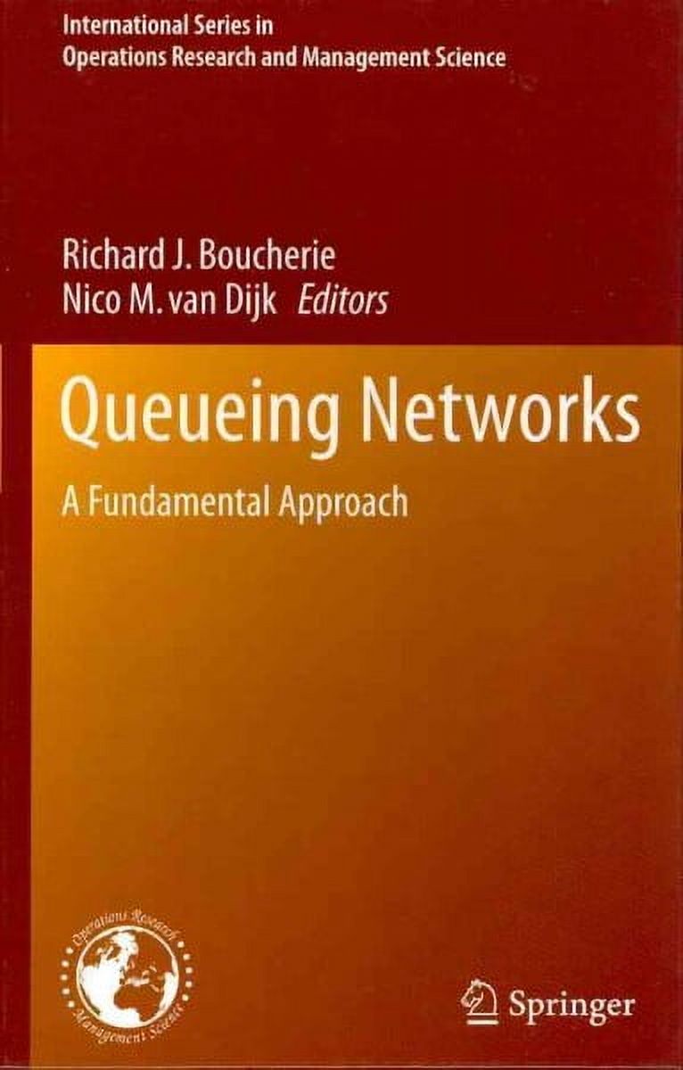 International Operations Research & Management Science: Queueing Networks: A Fundamental ...