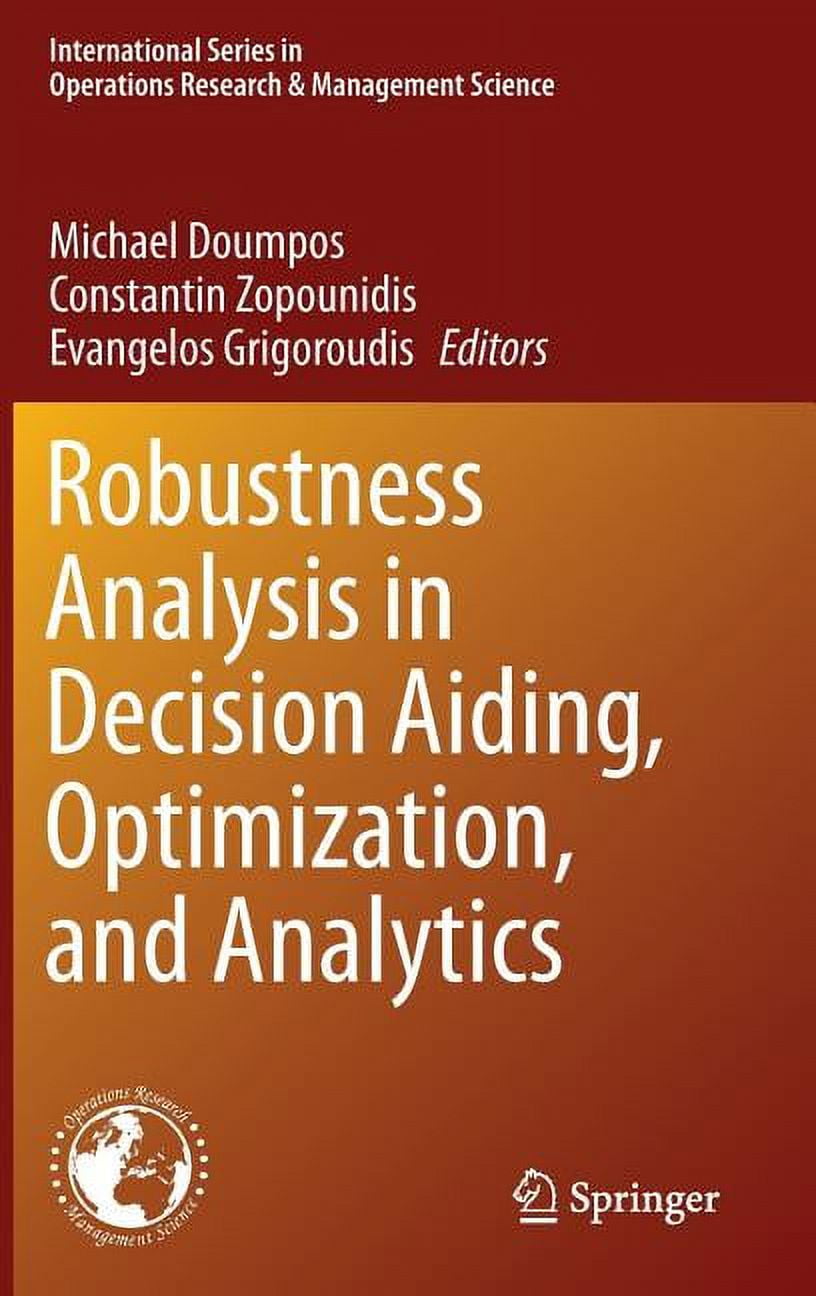 International Operations Research & Management Science: Robustness Analysis in Decision Aiding ...