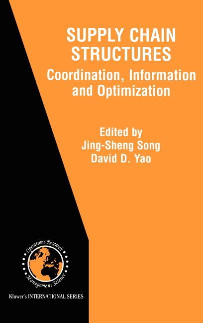 International Operations Research & Management Science: Supply Chain Structures: Coordination ...
