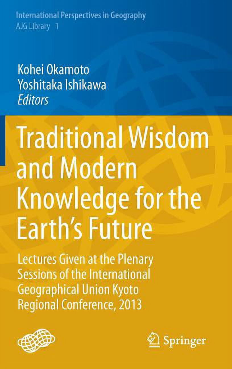 International Perspectives in Geography: Traditional Wisdom and Modern ...