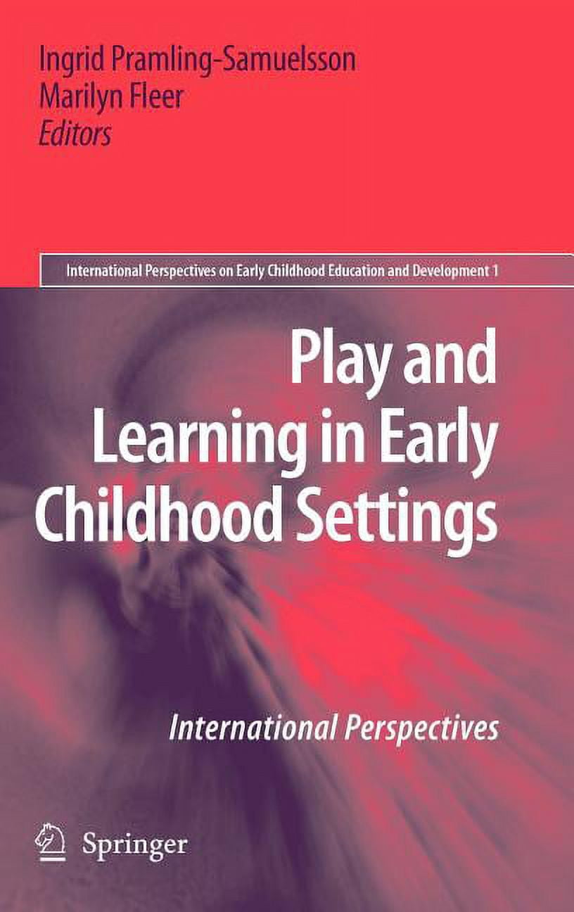International Perspectives on Early Chil Play and Learning in Early ...