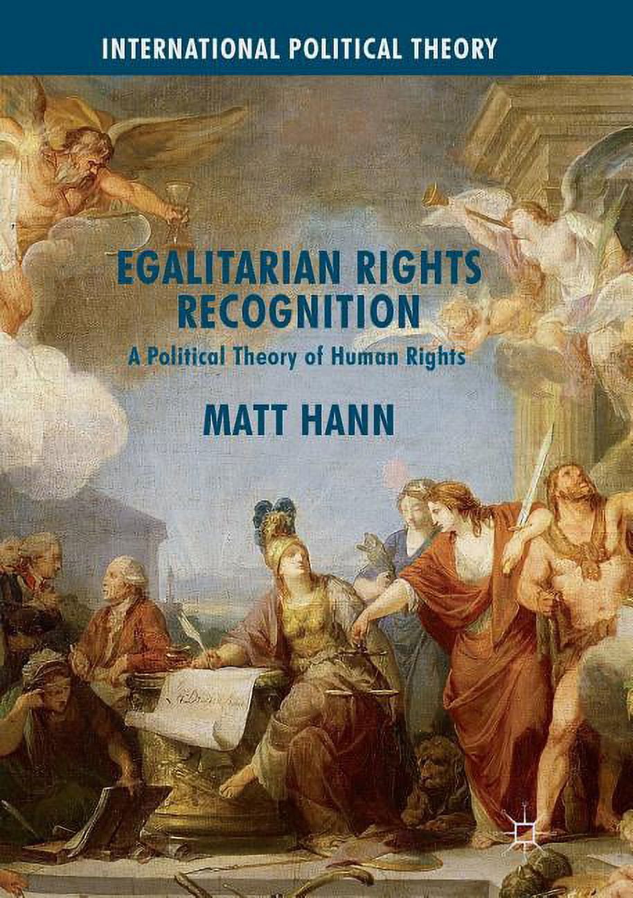 International Political Theory Egalitarian Rights Recognition: A ...