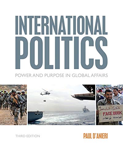 Pre-Owned International Politics: Power and Purpose in Global Affairs ...