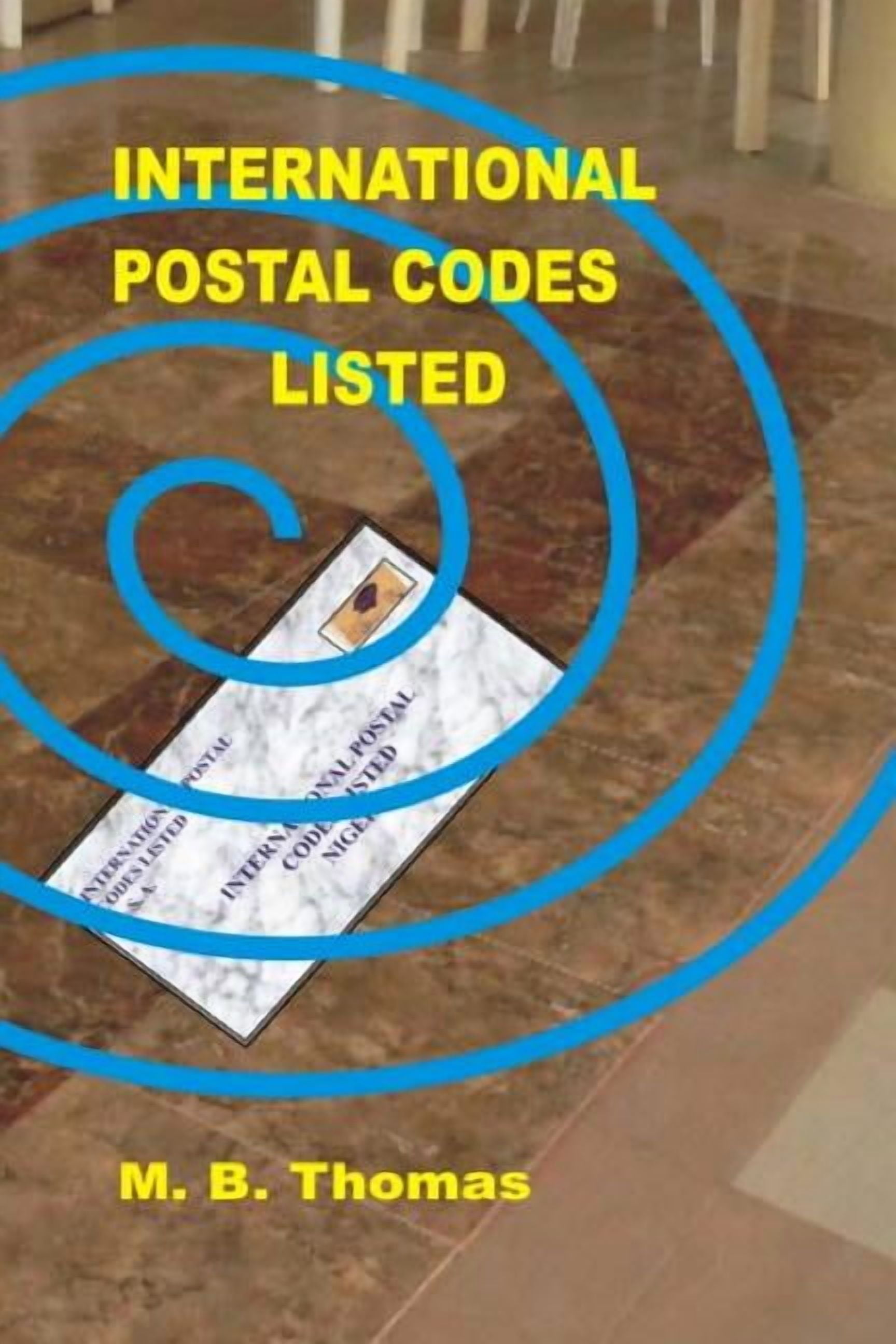 International Postal Codes Listed: countries' zip codes, (Paperback ...
