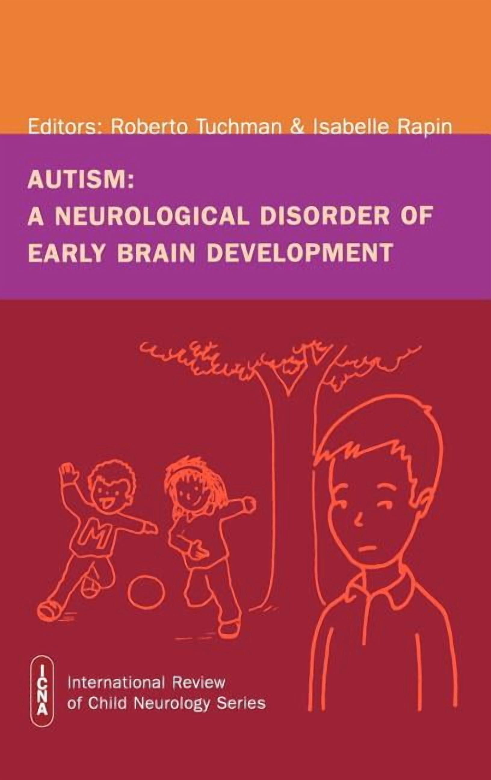 International Review of Child Neurology Autism: A Neurological Disorder ...