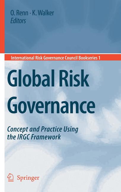 International Risk Governance Council Bookseries: Global Risk ...