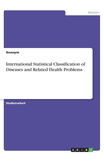 International Statistical Classification Of Diseases And Related Health ...