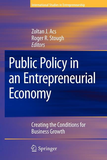 International Studies in Entrepreneurship: Public Policy in an ...