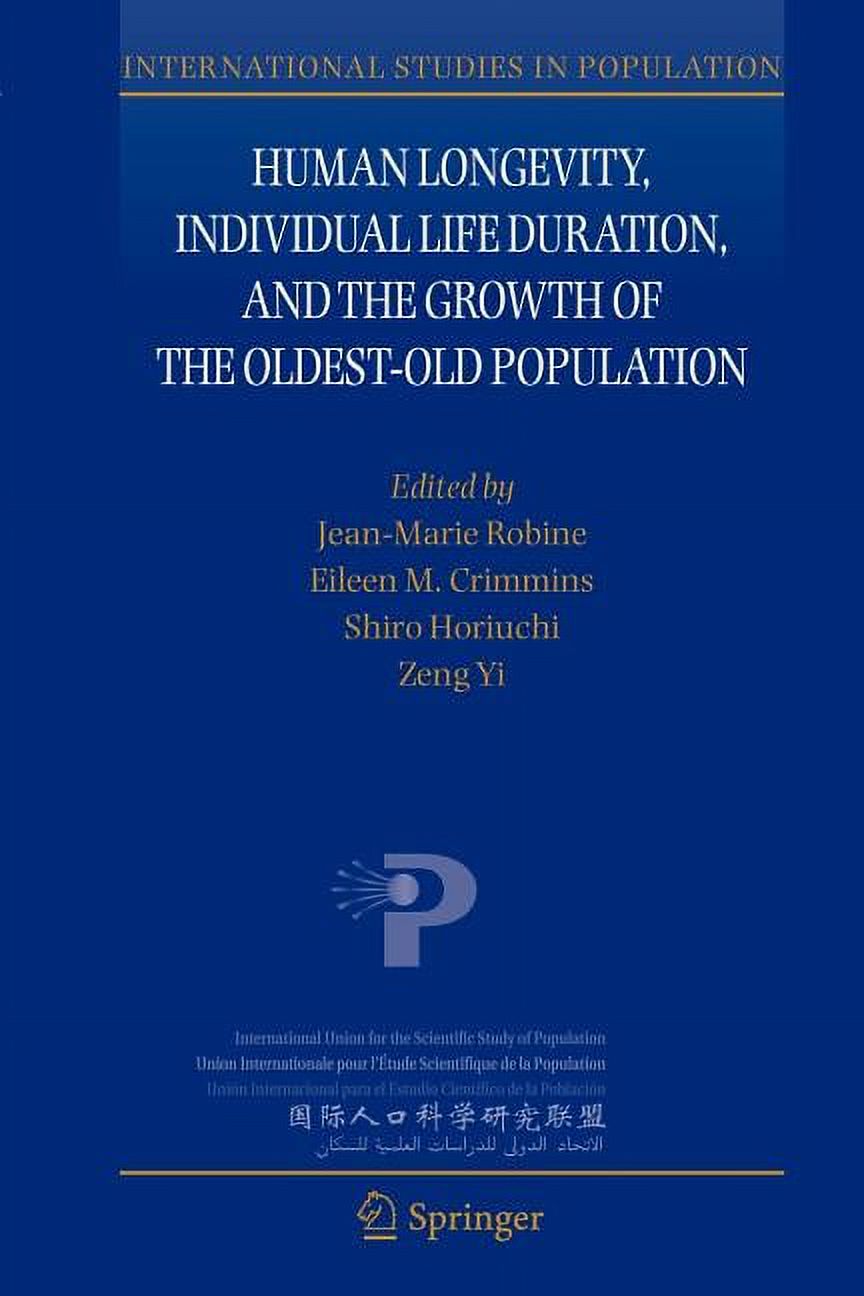 International Studies in Population Human Longevity, Individual Life ...