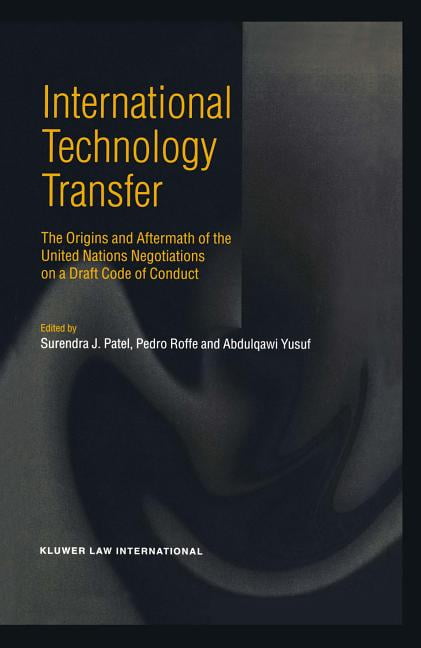 International Technology Transfer, The Origins and Aftermath of the ...