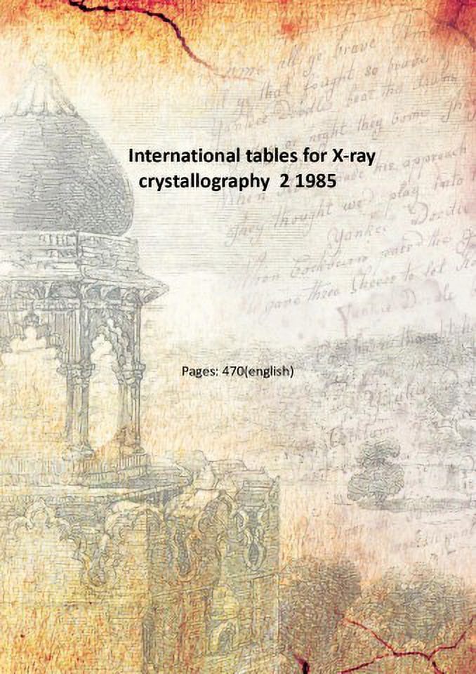 International tables for X-ray crystallography Volume 2 1985 [Hardcover ...