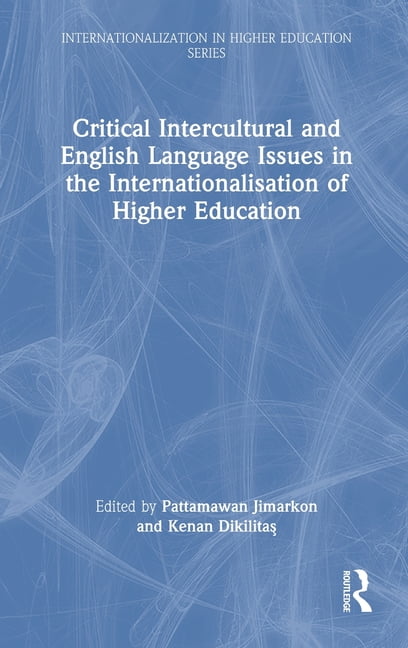 Internationalization in Higher Education Critical Intercultural and ...