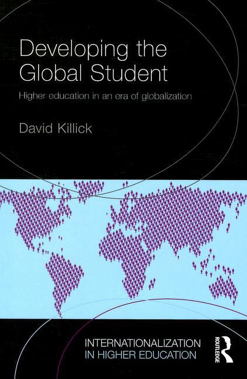 Internationalization in Higher Education Developing the Global Student ...