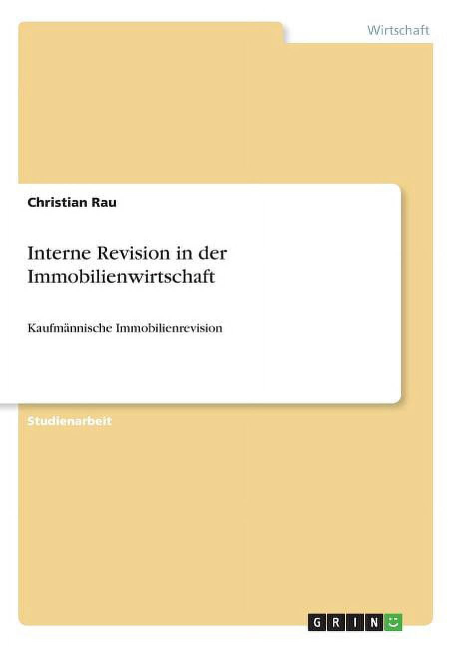 Interne Revision in der Immobilienwirtschaft: Kaufmännische ...