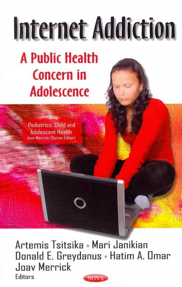 Internet Addiction : A Public Health Concern in Adolescence - Walmart.com