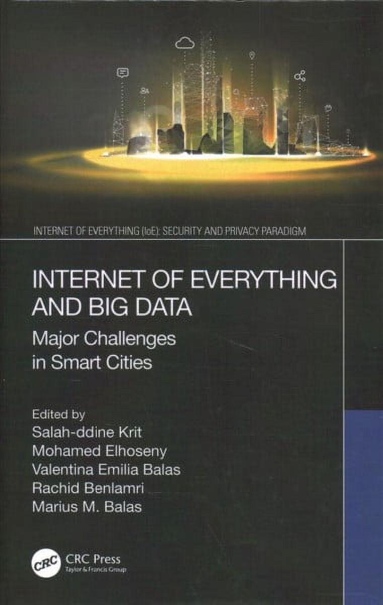 Internet of Everything and Big Data : Major Challenges in Smart Cities ...