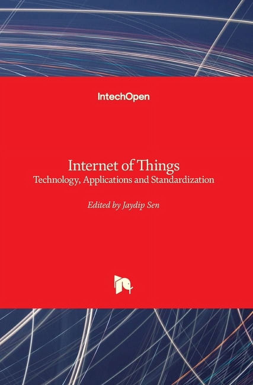 Internet of Things: Technology, Applications and Standardization ...