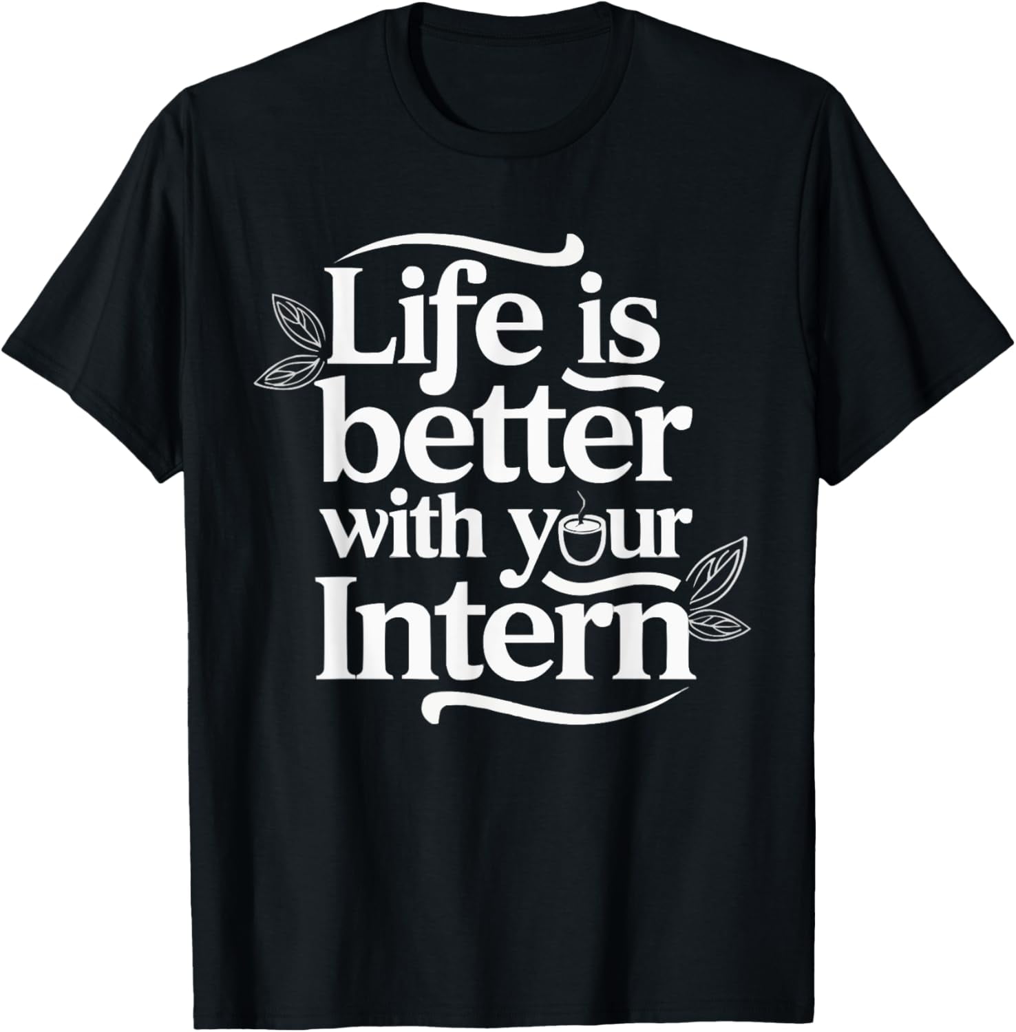 Internship Job Trainee Apprentice Work Experience Intern T-Shirt men ...
