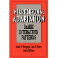 Interpersonal Adaptation : Dyadic Interaction Patterns (Paperback) - Walmart.com