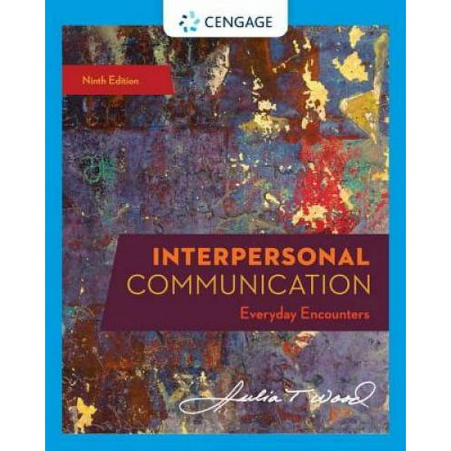 Pre-Owned Interpersonal Communication: Everyday Encounters (Paperback ...